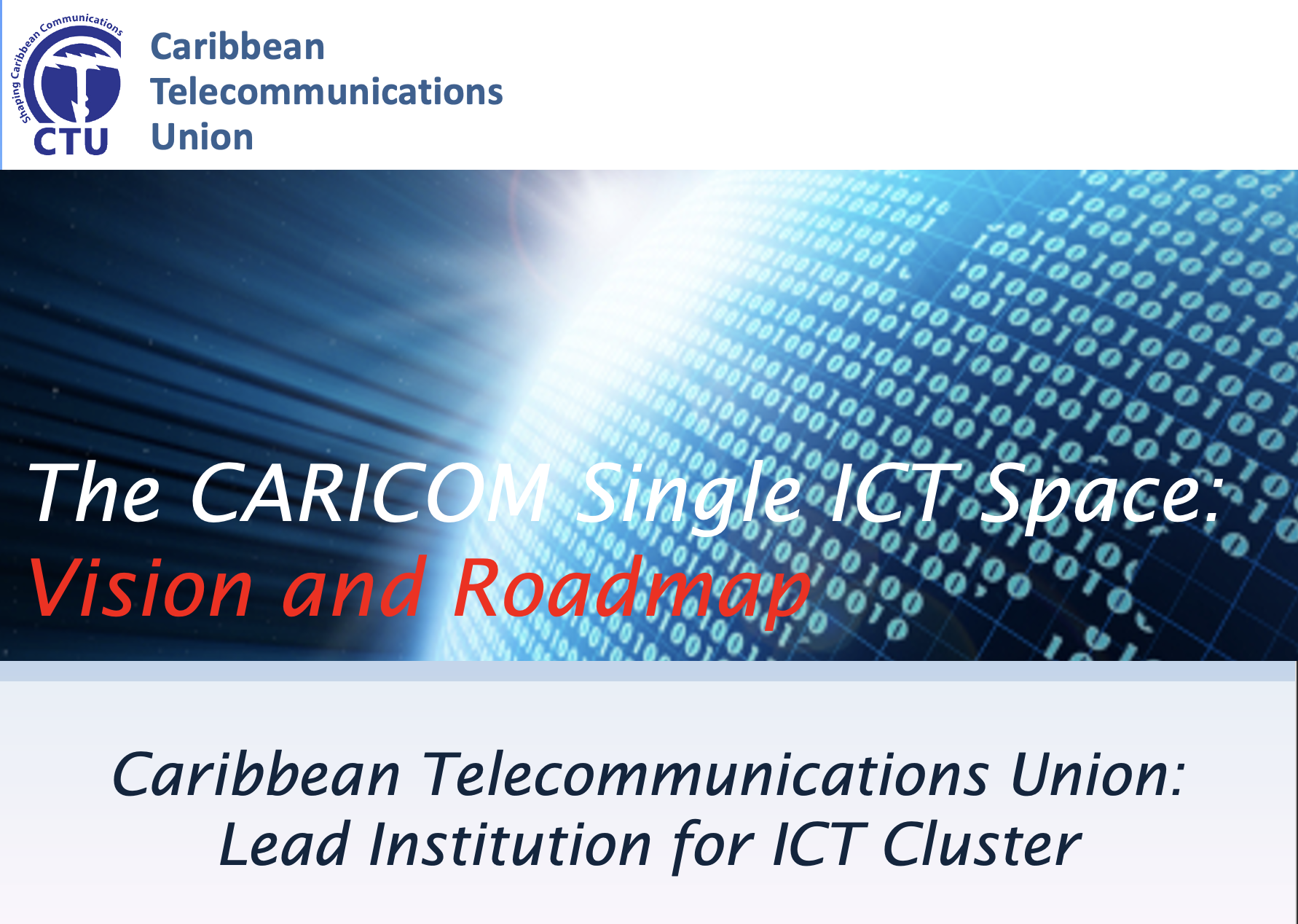 Requested by the CARICOM Secretariat to lead the development of the ...