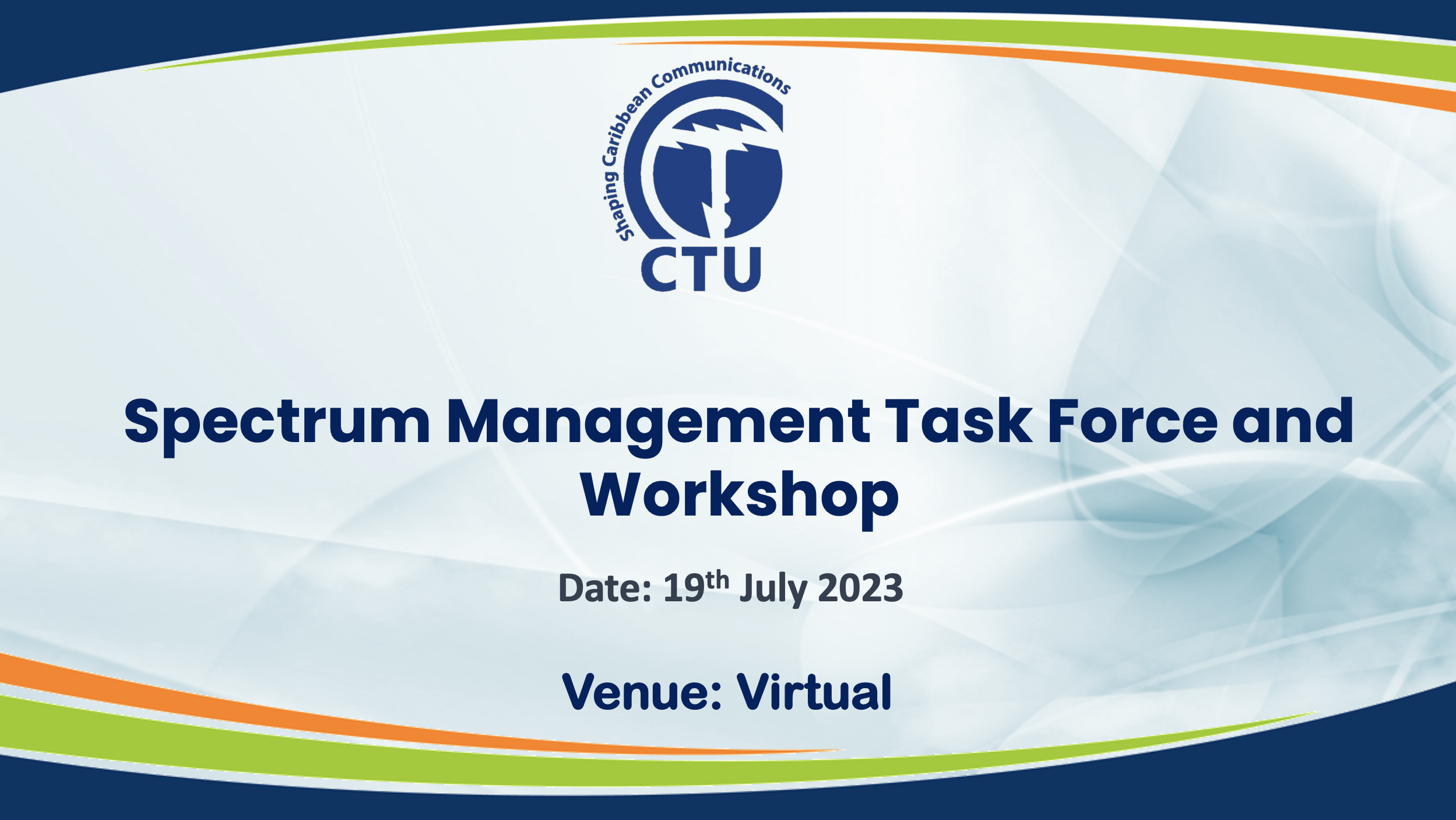 Spectrum Management Task Force and Workshop – Caribbean ...