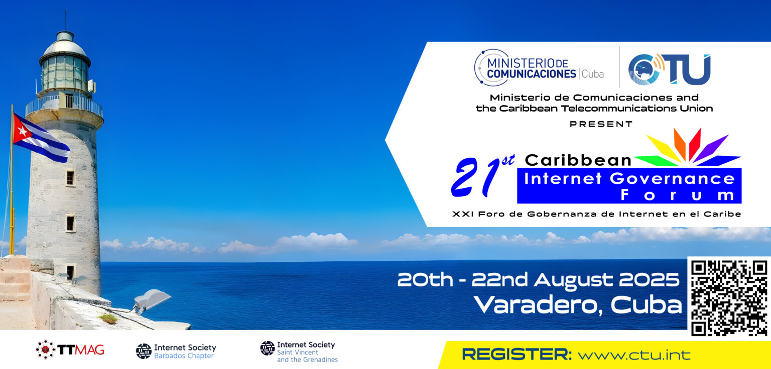 Shaping the Caribbean’s Digital Future: 21st Caribbean Internet ...